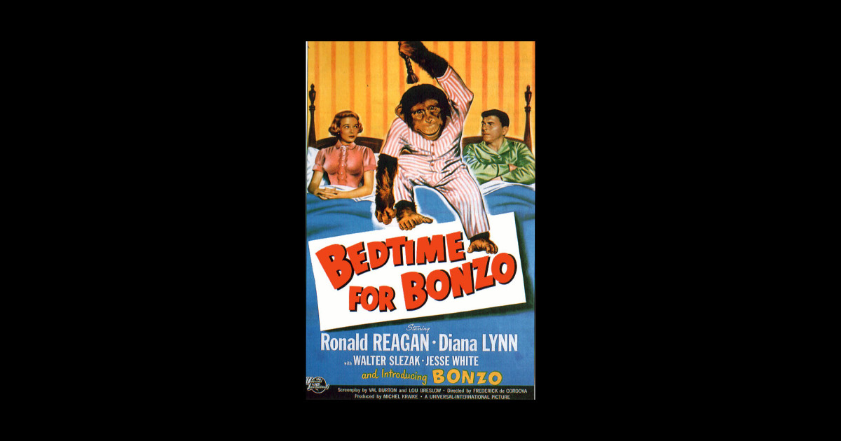 Classic Ronald Reagan Movie Poster - Bedtime for Bonzo - Bedtime For ...