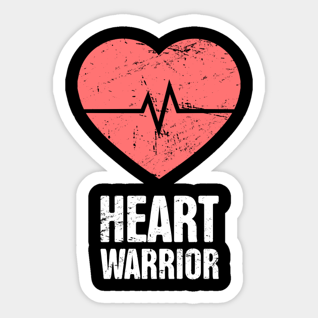 Heart Warrior | Heart Surgery Design - Heart Surgery - Sticker | TeePublic