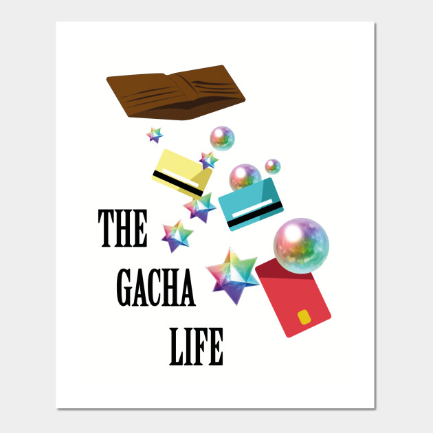 The Gacha Life - Gacha - Posters and Art Prints | TeePublic