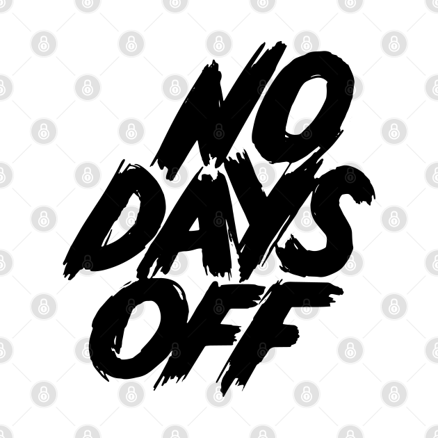 No Days Off Gym Bodybuilding Motivation T Shirt TeePublic no-days-off-gym-bodybuilding-motivation-t-shirt-teepublic