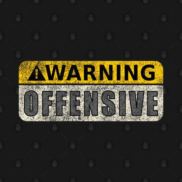 Warning Offensive Lockout Movie Shirt - Warning Offensive - T-Shirt