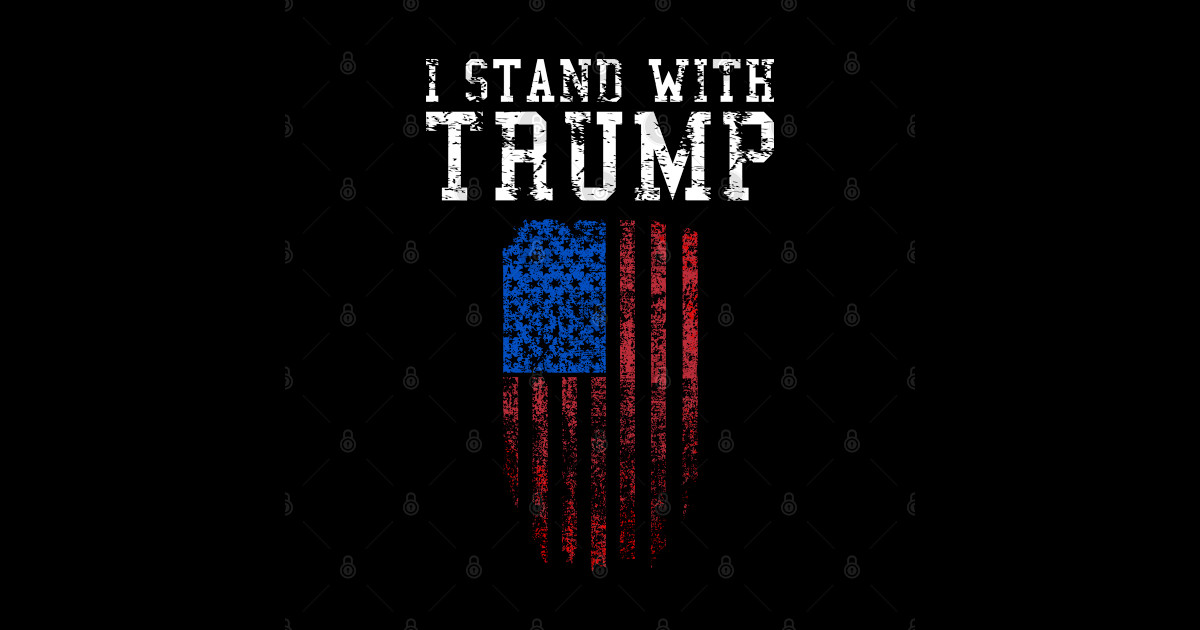I Stand With Trump American Flag - I Stand With Trump - Sticker | TeePublic