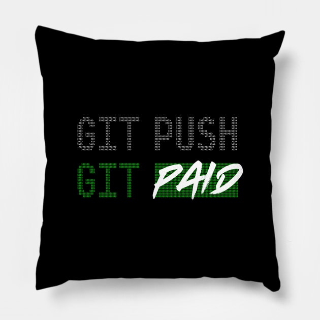 Git Push Git Paid Programmer Pillow Teepublic 