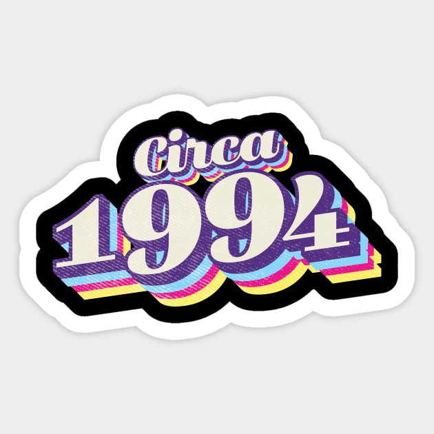 1994 Birthday - 1994 - Sticker | TeePublic