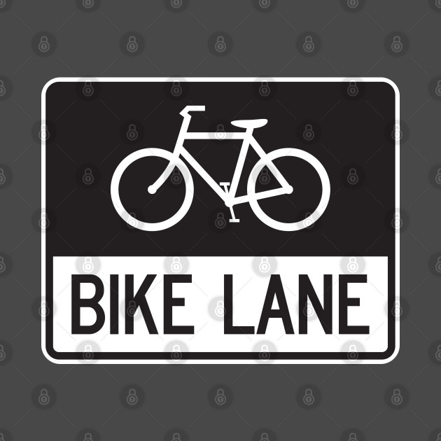MUTCD Bike Lane Sign R03-17 - Bike Lane Sign - T-Shirt | TeePublic