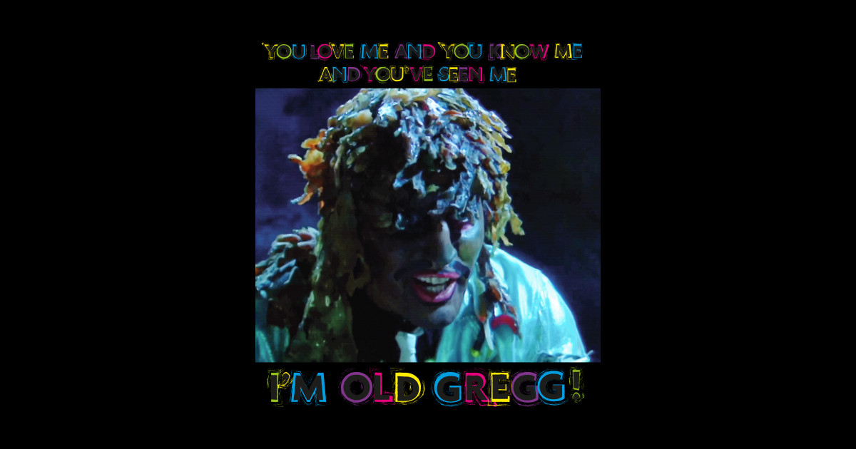 I'm old Gregg - The Mighty Boosh - Sticker | TeePublic