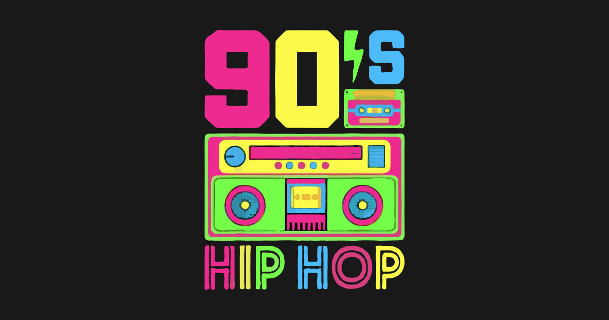 90'S Hip Hop - 90s Hip Hop - T-Shirt | TeePublic