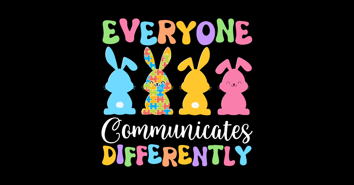 Everyone Communicates Easter Differently Speech Therapy SLP - Everyone ...
