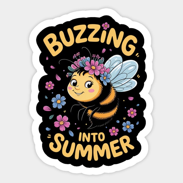 Buzzing Into Summer Cute - Buzzing Into Summer Cute - Sticker | TeePublic