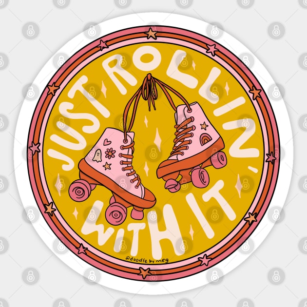 Rollin' - Roller Skates - Sticker | TeePublic