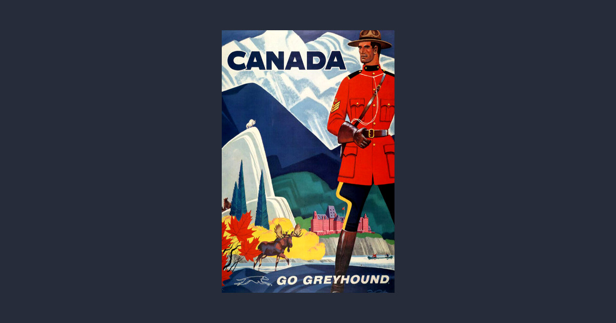Vintage Travel Poster - Canada - Canadian Mountie - T-Shirt | TeePublic