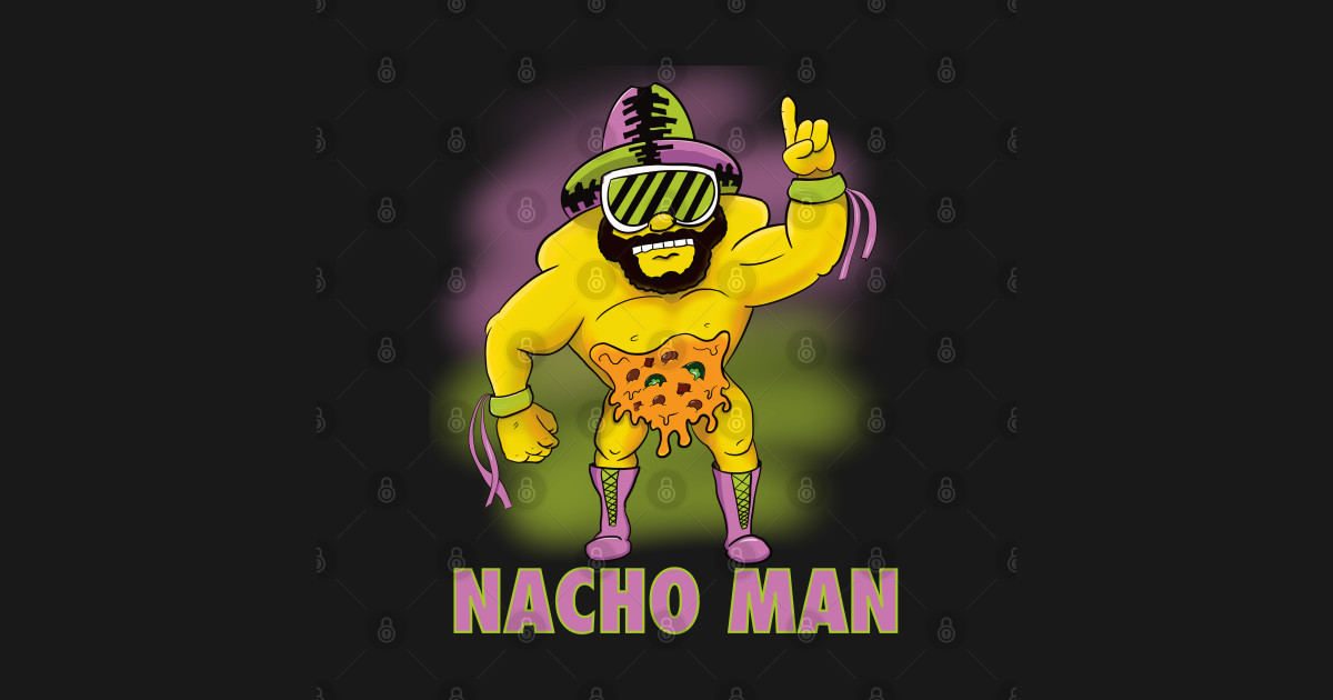 Nacho Man Wrestler Vintage - Nacho - T-Shirt | TeePublic