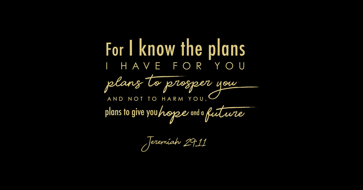 Jeremiah 29:11 in Gold - Jeremiah - Posters and Art Prints | TeePublic