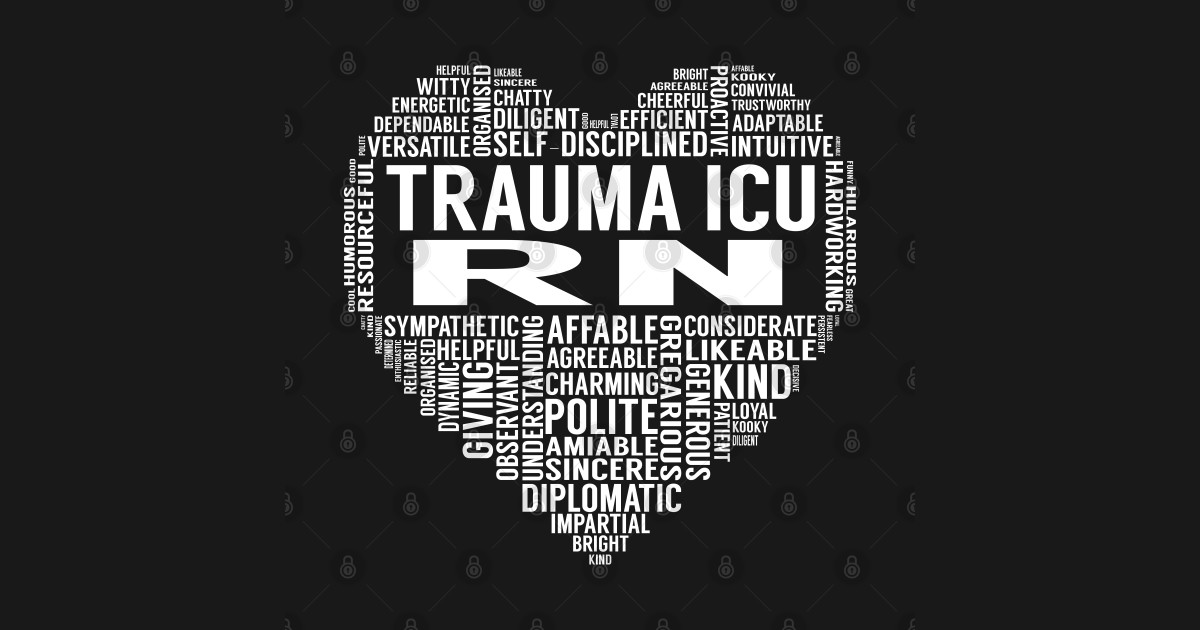Trauma ICU RN Heart - Trauma Icu Rn - Hoodie | TeePublic