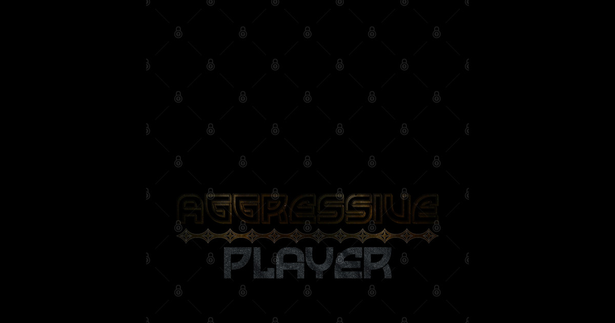 Aggressive Player - Aggressive Gamer - Sticker | TeePublic