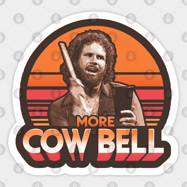 More cowbell - More Cowbell - Sticker | TeePublic
