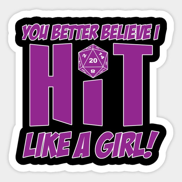 DND Better Believe I HIT - Dnd - Sticker | TeePublic