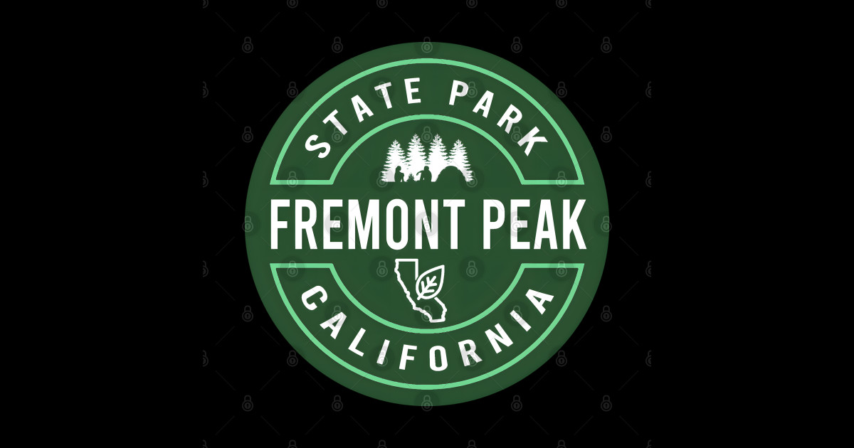 Fremont Peak State Park - Fremont Peak - Posters and Art Prints | TeePublic