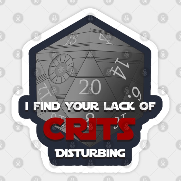 Where are the crits!? - Star Wars - Sticker | TeePublic