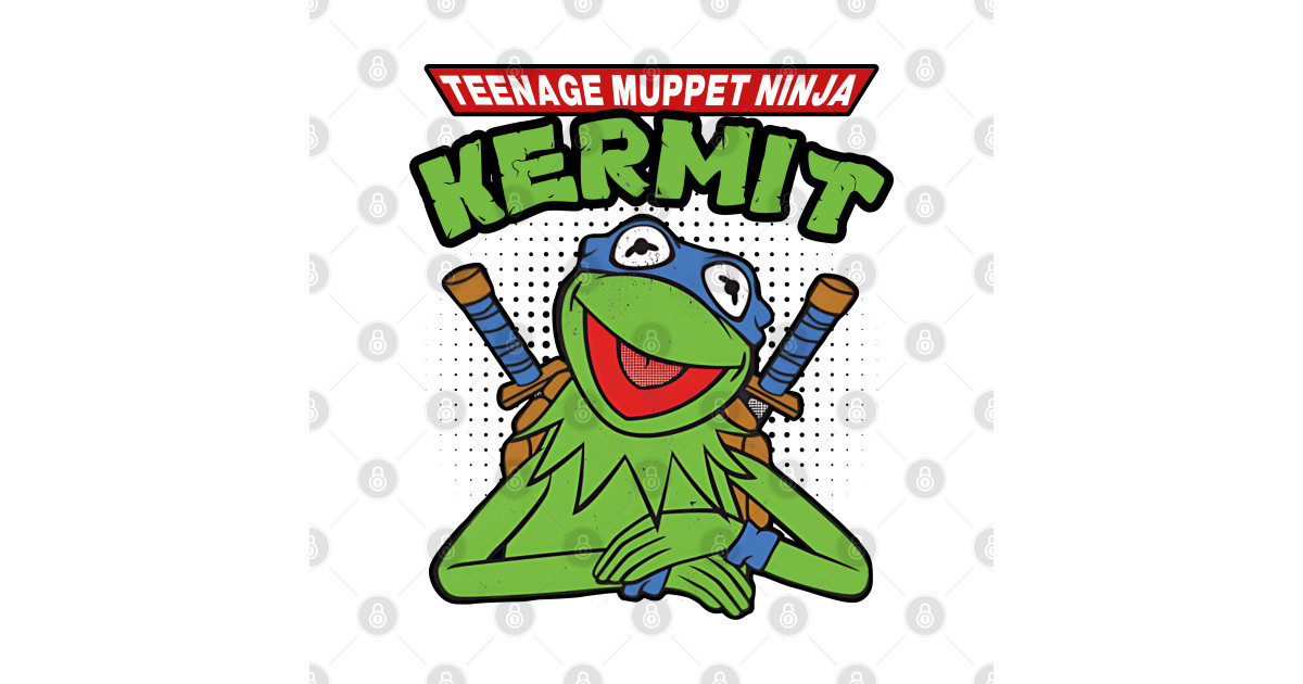 Teenage Muppet Ninja Kermit - Muppets - T-Shirt | TeePublic