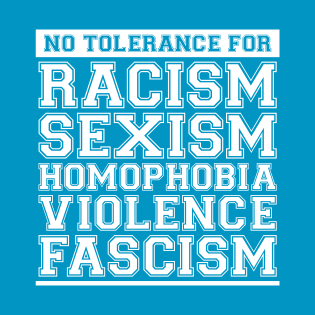 No Tolerance For - No Tolerance - T-Shirt | TeePublic