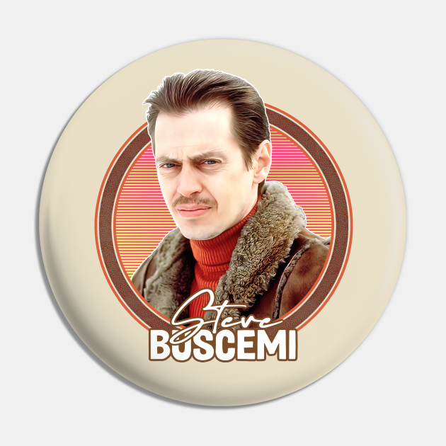 Steve Buscemi // Retro Style Fan Art Design - Steve Buscemi - Pin ...