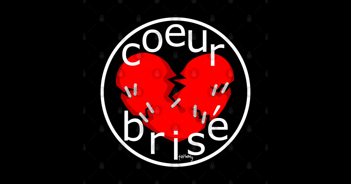 coeur brise logo with black background - French - Sticker | TeePublic