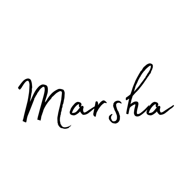 Marsha Name Calligraphy - Marsha - T-Shirt | TeePublic