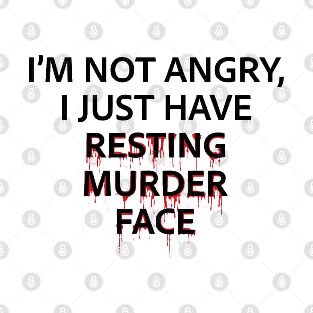 Resting Murder Face - Black Text - True Crime - T-Shirt | TeePublic