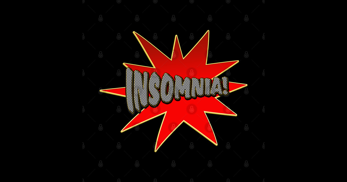 Insomnia - my superpower - Insomnia - Sticker | TeePublic