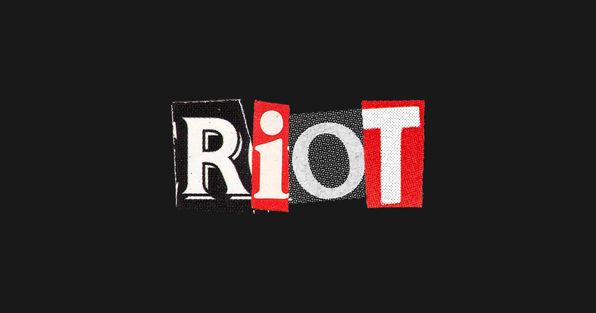 Riot - Retro Cool Lettering Collage Magazine Letters Gift - Riot - T ...