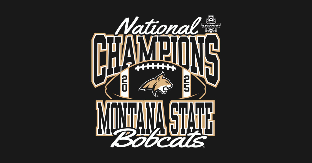 Montana State Bobcats National Champs 2025 Football Victory - Montana ...