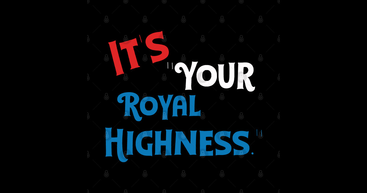 It's Your Royal Highness | Bold and Regal Design | Sassy Confidence ...