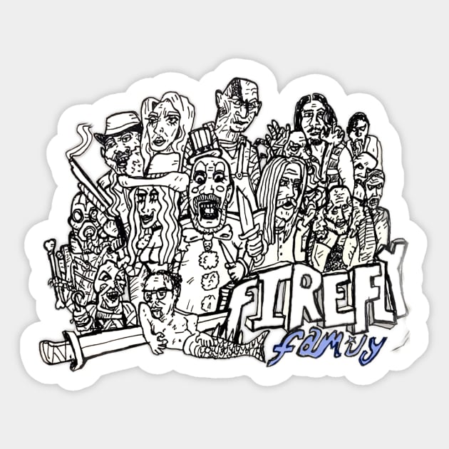Firefly family - House Of 1000 Corpses - Sticker | TeePublic
