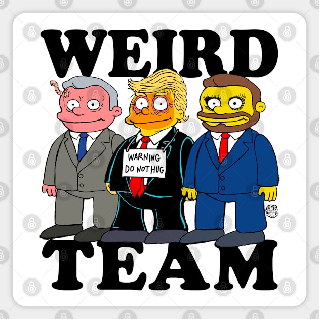 The Weird Team - Weird - Sticker | TeePublic