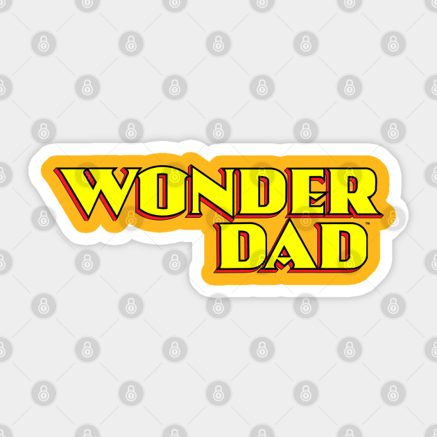 wonder dad - Wonder Dad Wonder Woman Parody - Sticker | TeePublic