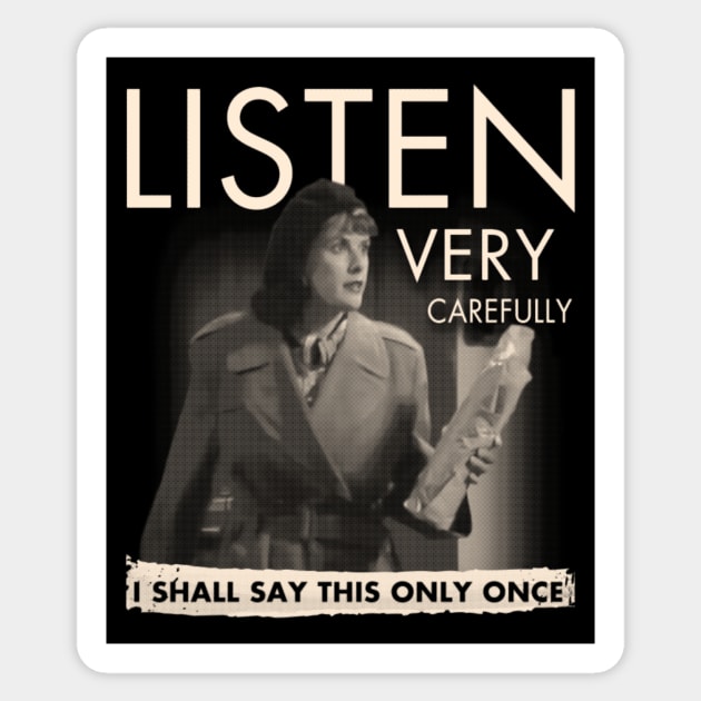 Listen Very Carefully - Allo Allo - Sticker | TeePublic