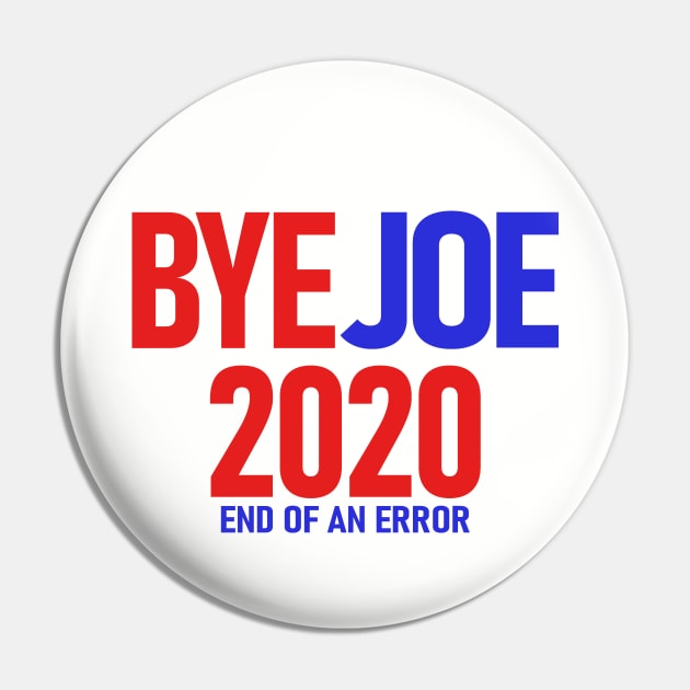 Byejoe 2020 - Byedon 2020 - Pin | TeePublic