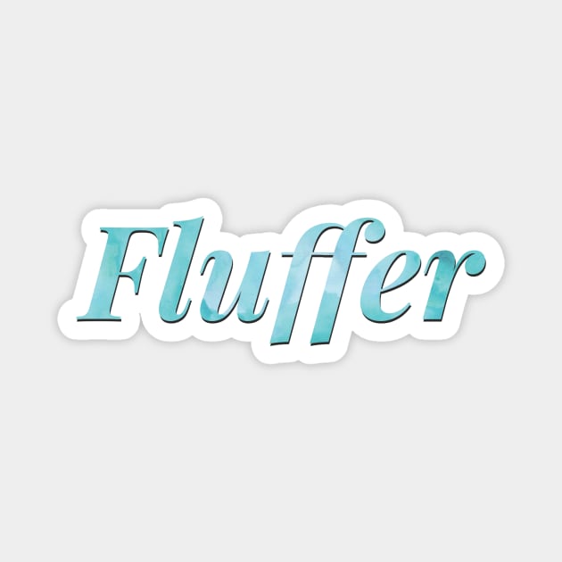 Fluffer - Gay - Magnet | TeePublic