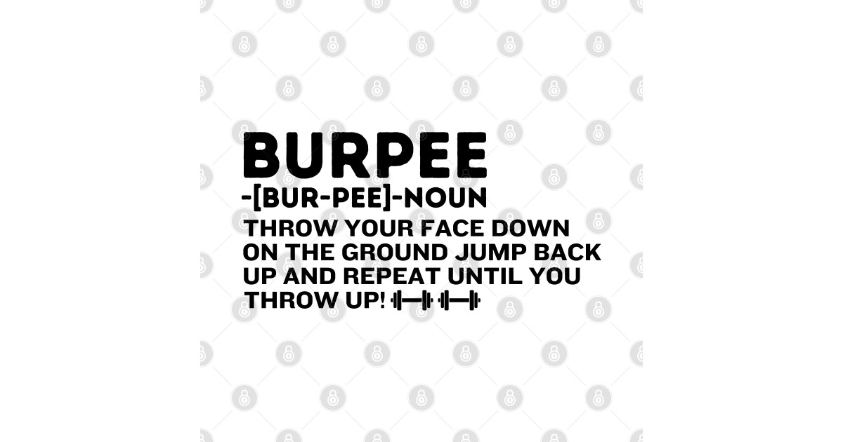 Burpee Noun Definition - Humorous Burpees Gym Definitions - Burpees Gym ...