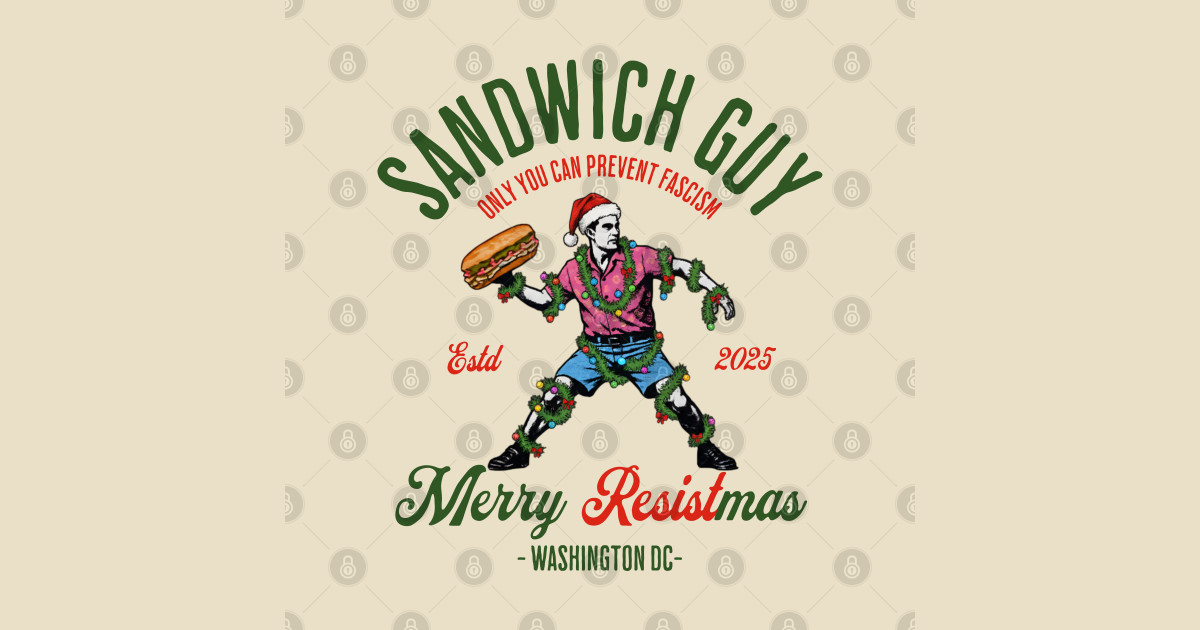 Sandwich Guy Merry Resistmas - Sandwich - T-Shirt | TeePublic