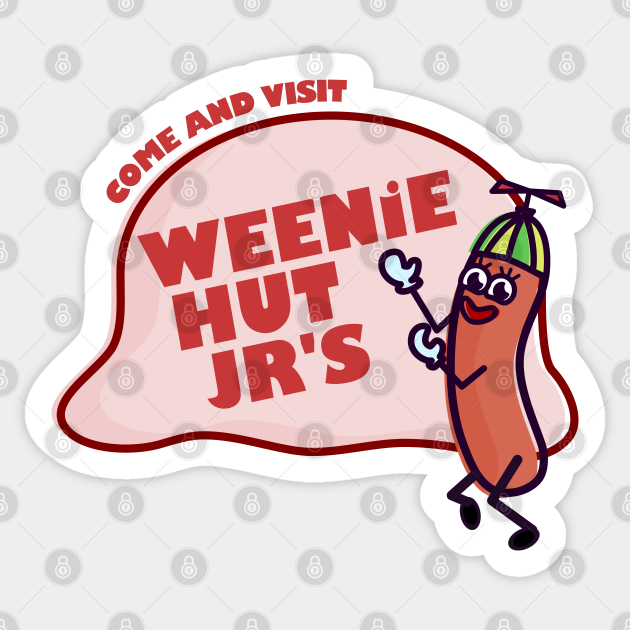 Weenie Hut Jr's Logo - Spongebob - Sticker | TeePublic