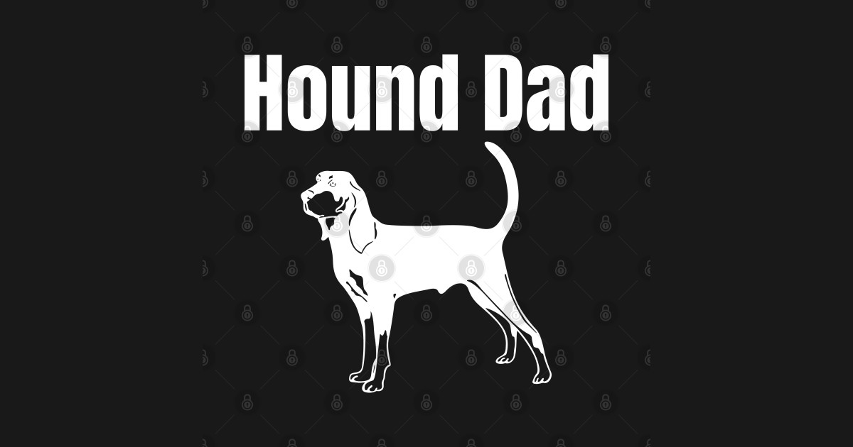 Hound Dad - Hound Dad - T-Shirt | TeePublic