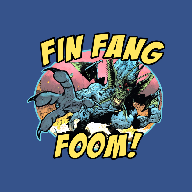Fin Fang Foom (Alt Print) - Fin Fang Foom - T-Shirt | TeePublic