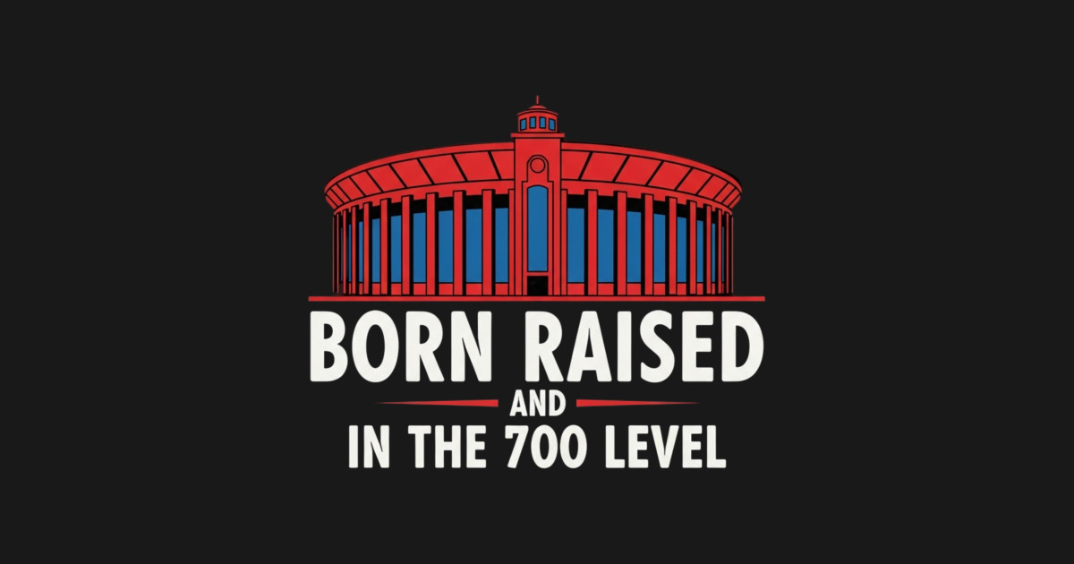 Born Raised In The 700 Level Stadium - Born Raised In The 700 Level ...