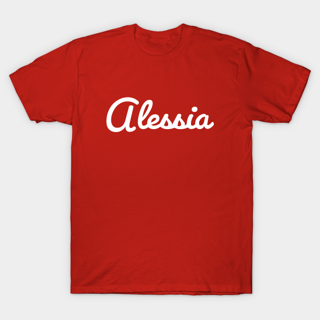 Alessia Typography White Cursive Script - Alessia - T-Shirt | TeePublic