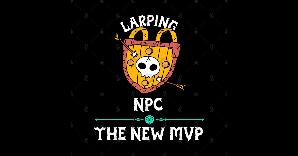 LARPING : NPC The New MVP - LARP Live Action Role Play, Pen and Paper ...