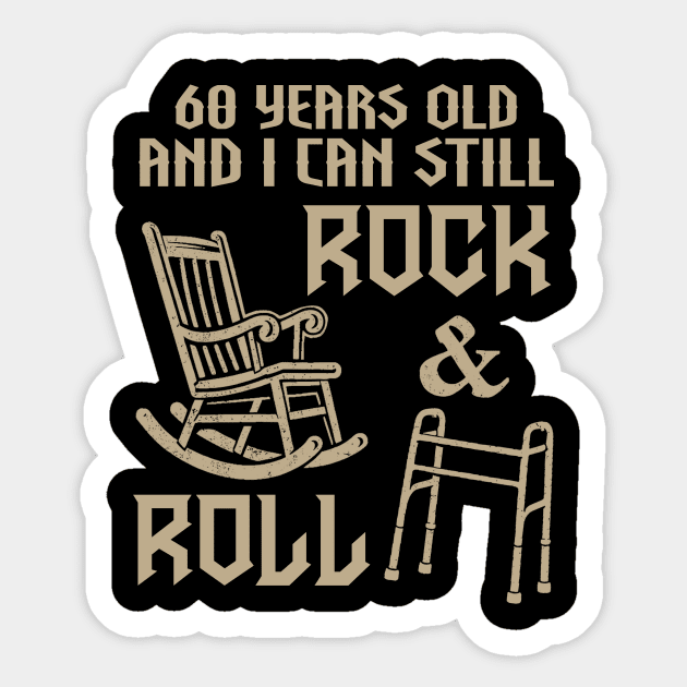 60 Years Old Rock and Roll Humor Design - Funny Senior Quote - Sticker ...