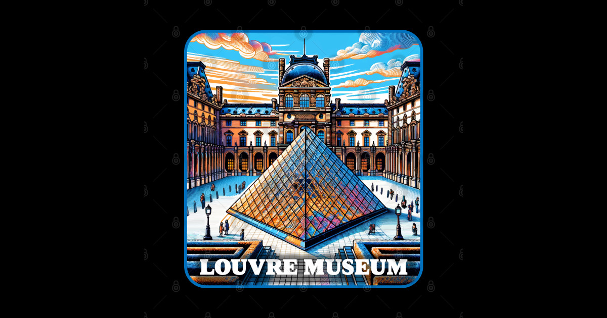 Louvre Museum Paris France - Louvre Museum - Sticker | TeePublic