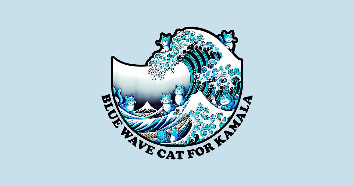 Blue Wave Cat For Kamala - Blue Wave - T-Shirt | TeePublic